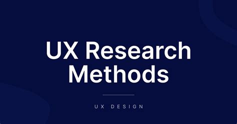 Ux Research Methods We Use A Variety Of Ux Research Methods By Neha