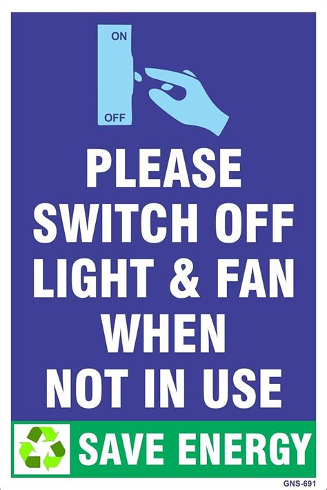 Amazing Sign Please Switch Off Light And Fan When Not In Use Save Energy Blue Sign Board Set Of