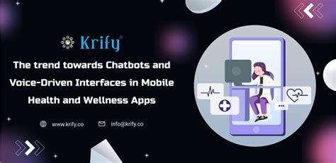 The Trend Towards Chatbots And Voice Driven Interfaces In Mobile Health
