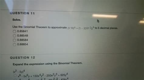Solved QUESTION Solvo Use The Binomial Theorem To Chegg
