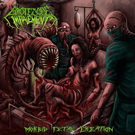 Grotesque Impalement Morbid Fetal Creation Grinder Cirujano Records