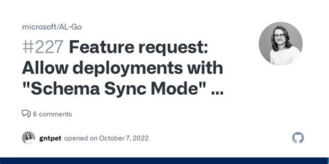 Feature Request Allow Deployments With Schema Sync Mode Force · Issue 227 · Microsoftal