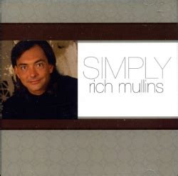 Rich Mullins Simply Album Reviews Songs And More Allmusic