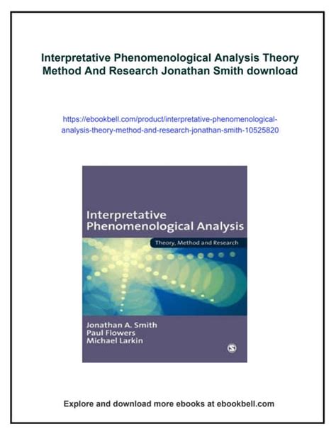 Interpretative Phenomenological Analysis Theory Method And Research