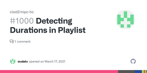 detecting durations in playlist · issue 1000 · clsid2 mpc hc · github