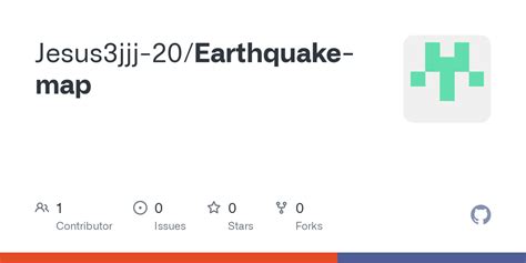 GitHub Jesus Jjj Earthquake Map