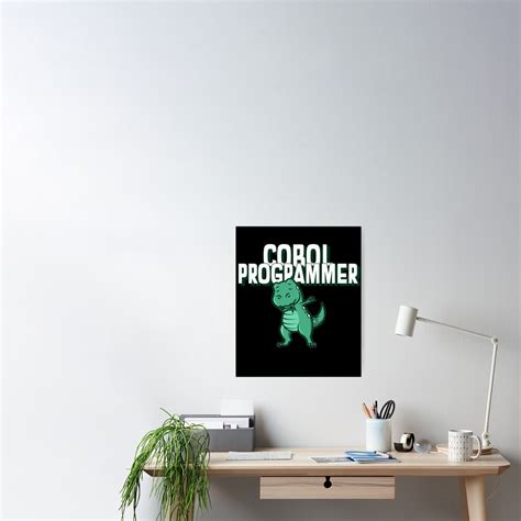 Cobol Programming Dinosaur Coding Poster For Sale By Jacks Tees