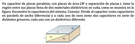 Solved A Parallel Plate Capacitor With Plates Of Area 𝐿𝑊