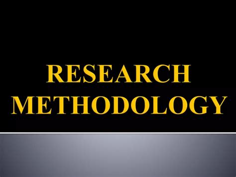 Rearch Methodology Ppt