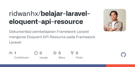 Github Ridwanhxbelajar Laravel Eloquent Api Resource Dokumentasi Pembelajaran Framework