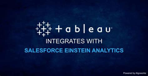 Tableau Crm Integrates With Salesforces Einstein Analytics