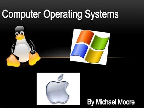 Operating System Presentation Pptx Operating Systems Computer