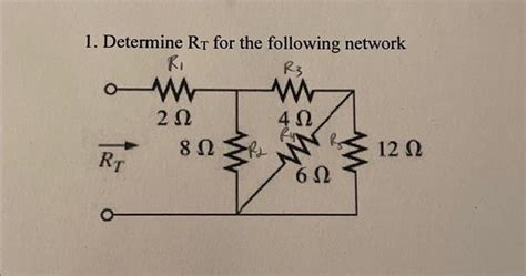 Solved 1 Determine RT for the following network R3 RT R₁ Μ Chegg com