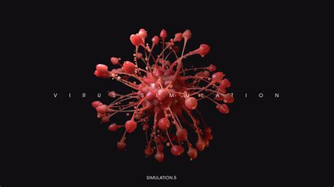 Virus Simulation On Behance