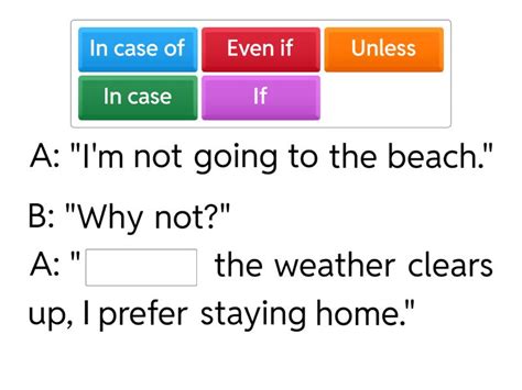 So B1 Unit 3a Conditional Structures If In Case Unless Even If