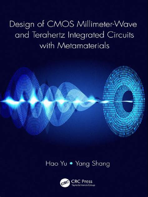 Design Of Cmos Millimeter Wave And Terahertz Integrated Circuits With