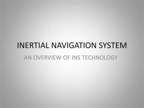 Ins By M3pptx And Ins Ppt As Inertial Navigation Pptx Computer Peripherals Computing