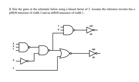 solved size the gates in the schematic below using a fanout