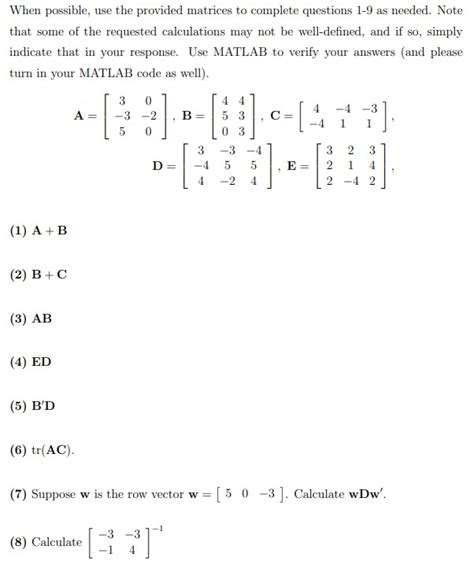 Solved When Possible Use The Provided Matrices To Complete