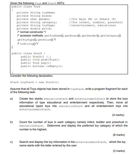 Solved Given The Following Toys And Stack Adts Public Class