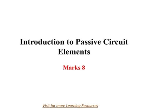 Introduction To Passive Circuit Elementspptx Physics Science
