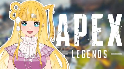 Apex 生配信 】キーマウ移行大作戦、夜のしっとり修行apex。【 新人vtuber 】 Youtube