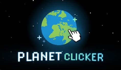 Planet Clicker Unblocked Play Now Crazy Games