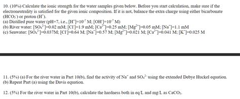 Solved Calculate The Ionic Strength For The Water Chegg Com