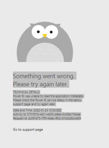 Power Bi Service Not Loading This Morning For Us Microsoft Fabric