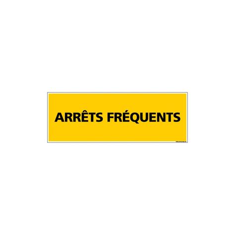 signaletique arr t frequent m0357 1000 x 300 mm matière adhesif