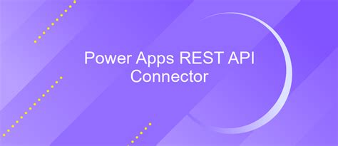 Power Apps Rest Api Connector Apix Drive