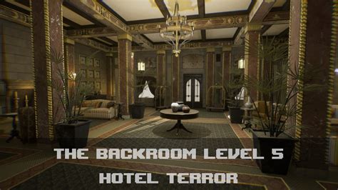 The Backroom Level 5 Hotel Terror Youtube