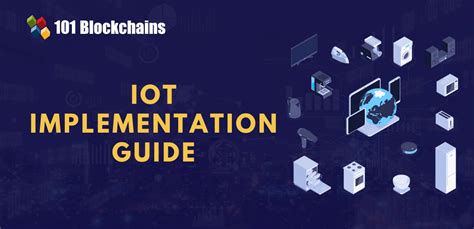 IoT Implementation Guide Step By Step Explained Crypeto News