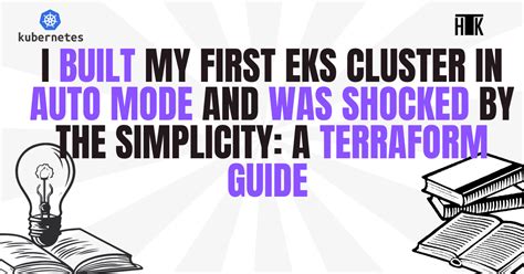 create an eks cluster using terraform by ravindra singh medium