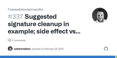 Suggested Signature Cleanup In Example Side Effect Vs Hook · Issue 337 · Firebaseextended