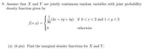 Solved 9 Assume That X And Y Are Jointly Continuous Random