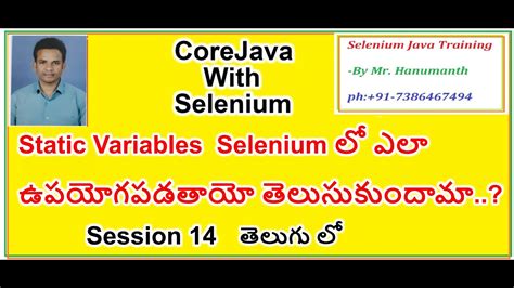 Session 14 Java Static Variables For Selenium In Telugu By Mr Hanumanth Youtube