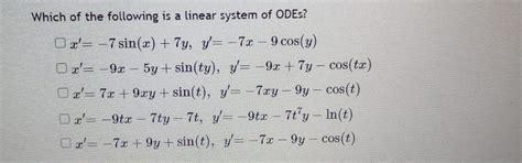 Solved Which Of The Following Is A Linear System Of ODEs Chegg Com