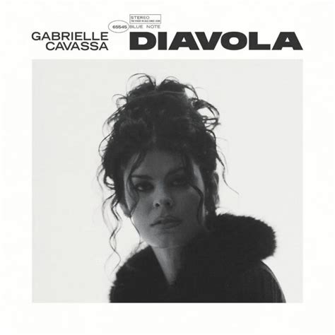 Gabrielle Cavassa Diavola Everything Jazz
