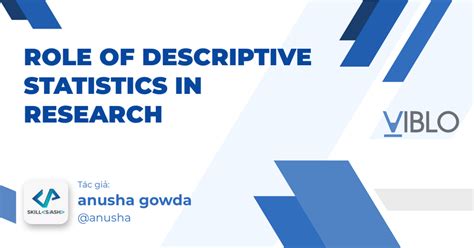 Role Of Descriptive Statistics In Research