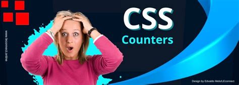 CSS Counters Desvendados Domine A Contagem De Elementos LEconnect