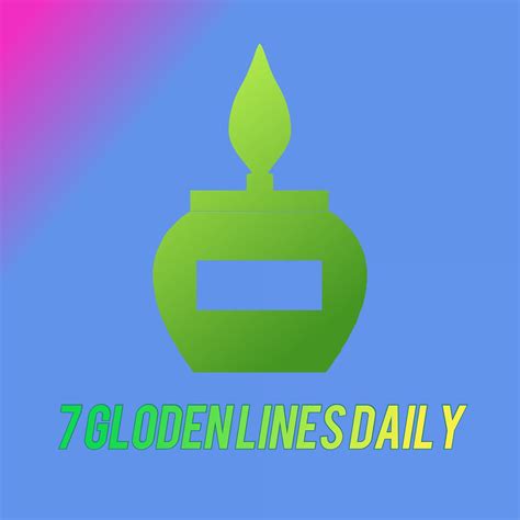7 Gloden Lines Daily
