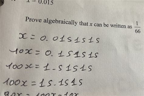 Solved X0015 Prove Algebraically That X Can Be Written As 166 Math