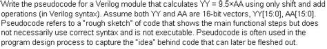 Solved Write The Pseudocode For A Verilog Module That