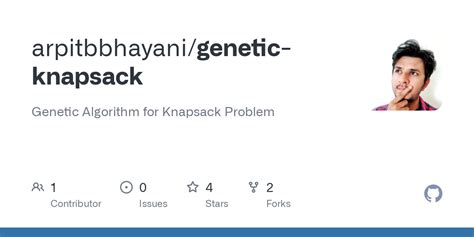 GitHub Arpitbbhayani Genetic Knapsack Genetic Algorithm For Knapsack Problem