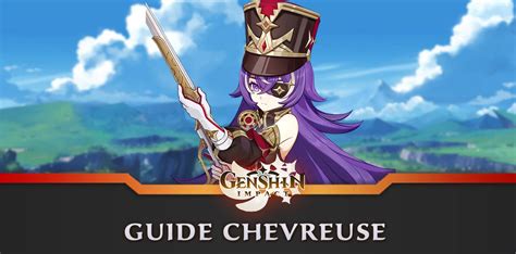 Chevreuse Genshin Impact Build Et Team Mobi Gg