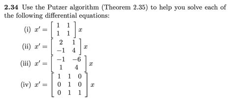 Solved 234 Use The Putzer Algorithm Theorem 235 To Help