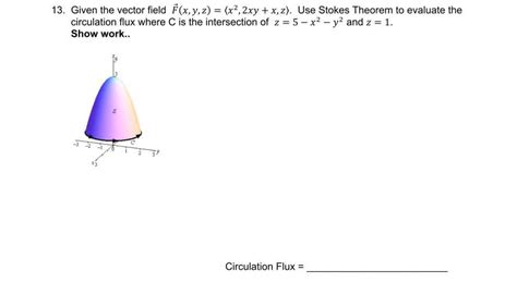 Solved 13 Given The Vector Field F X Y Z X2 2xy X Z Use