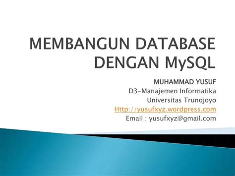 ppt membangun database dengan mysql powerpoint presentation free