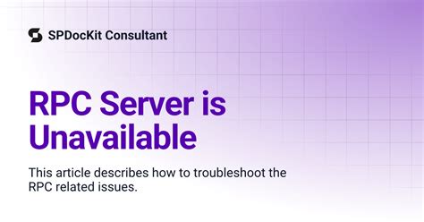 Rpc Server Is Unavailable Spdockit Consultant